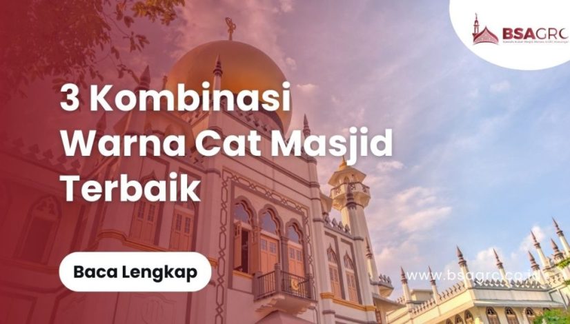 Kombinasi Warna Cat Masjid